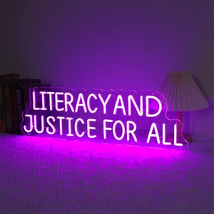 Literacy and Justice for All Neon Sign,book Wall Sign Decor,reading ...