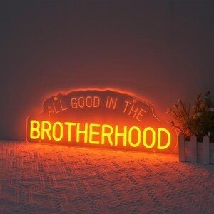 All Good in the Brotherhood Neon Sign, Kids Room Wall Art, Playroom ...