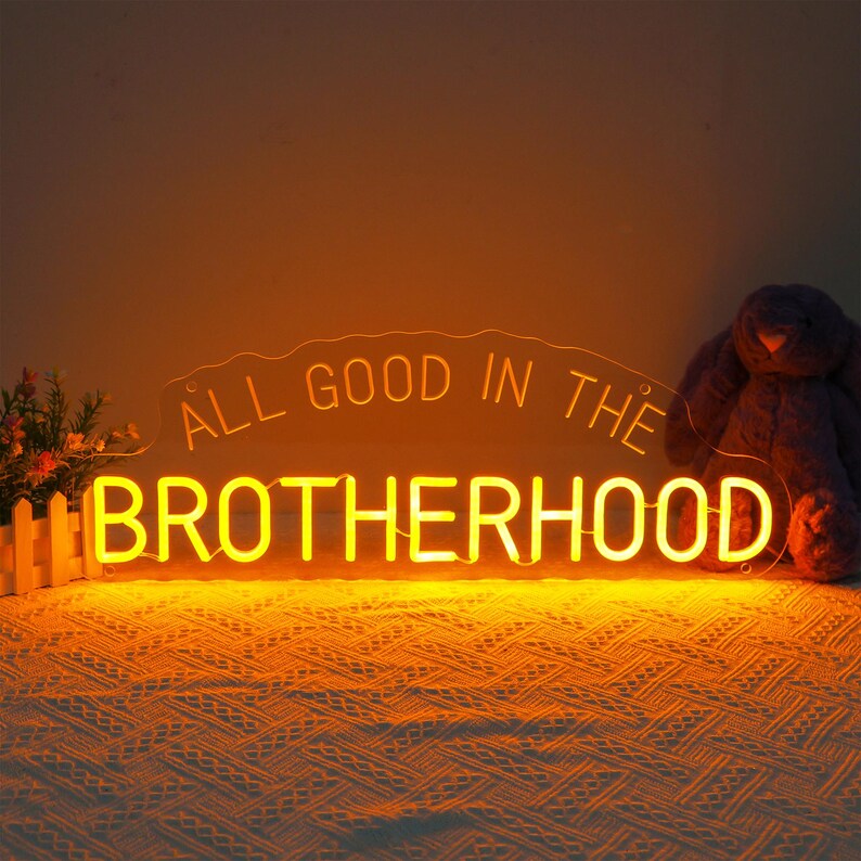 All Good in the Brotherhood Neon Sign, Kids Room Wall Art, Playroom ...