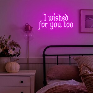 I Wished for You Too Neon Sign, Wedding Neon Decor,wedding Gift,gothic ...