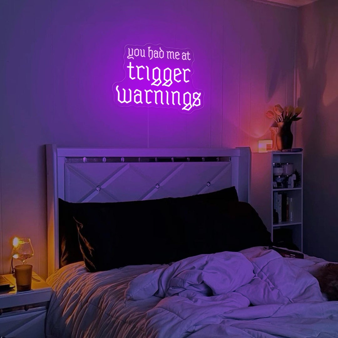 You Had Me at Trigger Warnings Neon Sign, Book Club Neon Decor, Dark ...