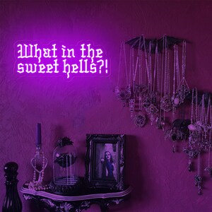 What in the Sweet Hell Neon Sign, Gothic Neon Sign,dark Wall Art,witchy ...