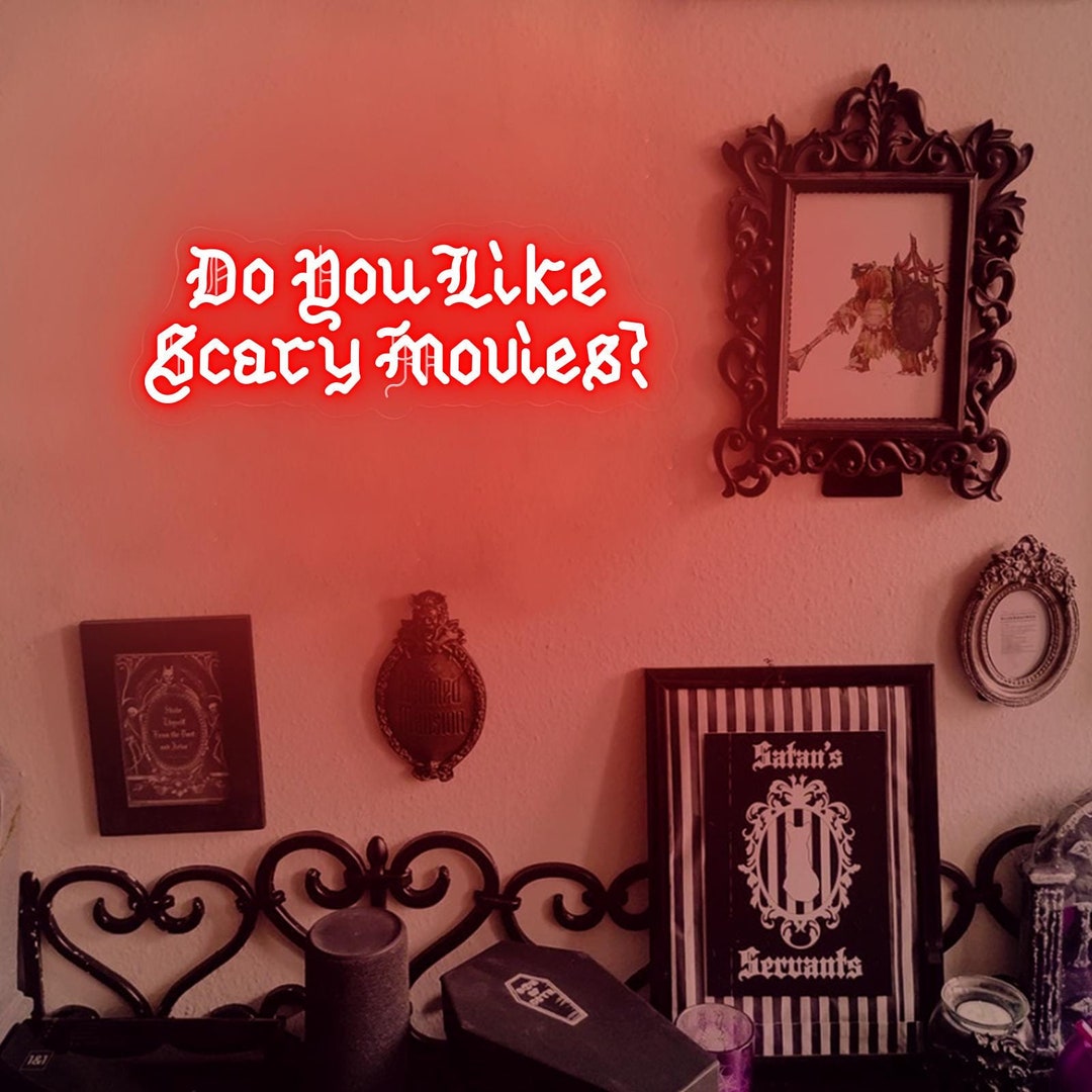 Do You Like Scary Movies? Neon Sign,horror Movie Lover Gift,sign for ...