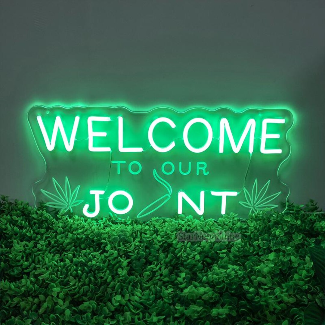 Welcome to Our Joint Neon Sign, Marijuana Neon Sign, Home Decor ...