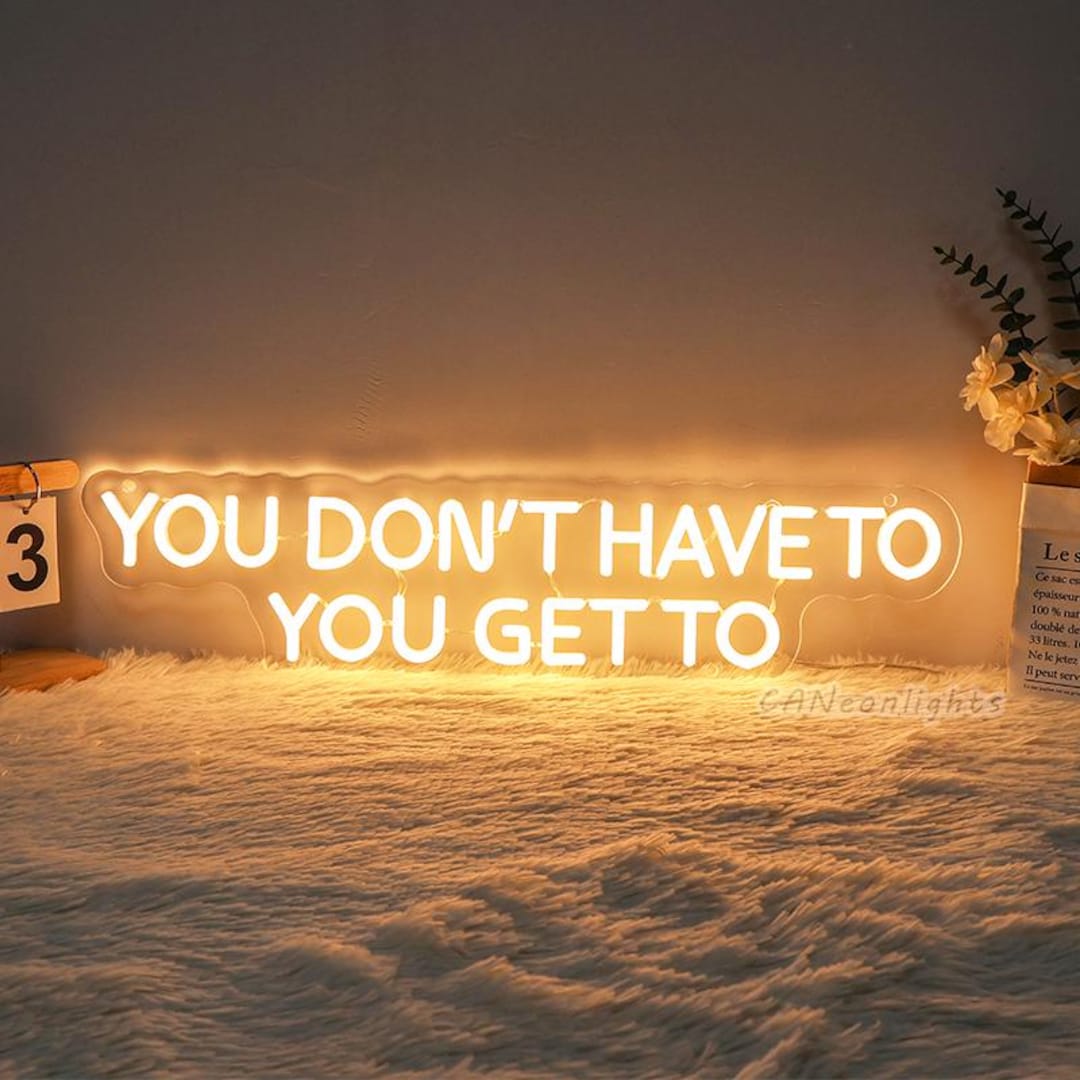 You Don't Have to You Get to Neon Sign, Fitness Cycling Wall Decal ...