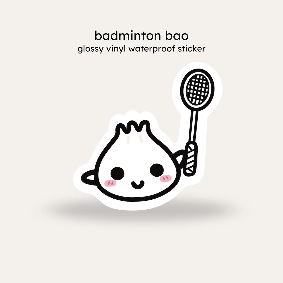 LAZY BAO - Badminton Bao - Waterproof Laminated Vinyl Sticker - Cute ...