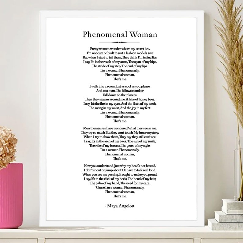 Phenomenal Woman by Maya Angelou, Poem Print, Home or Office Decor ...