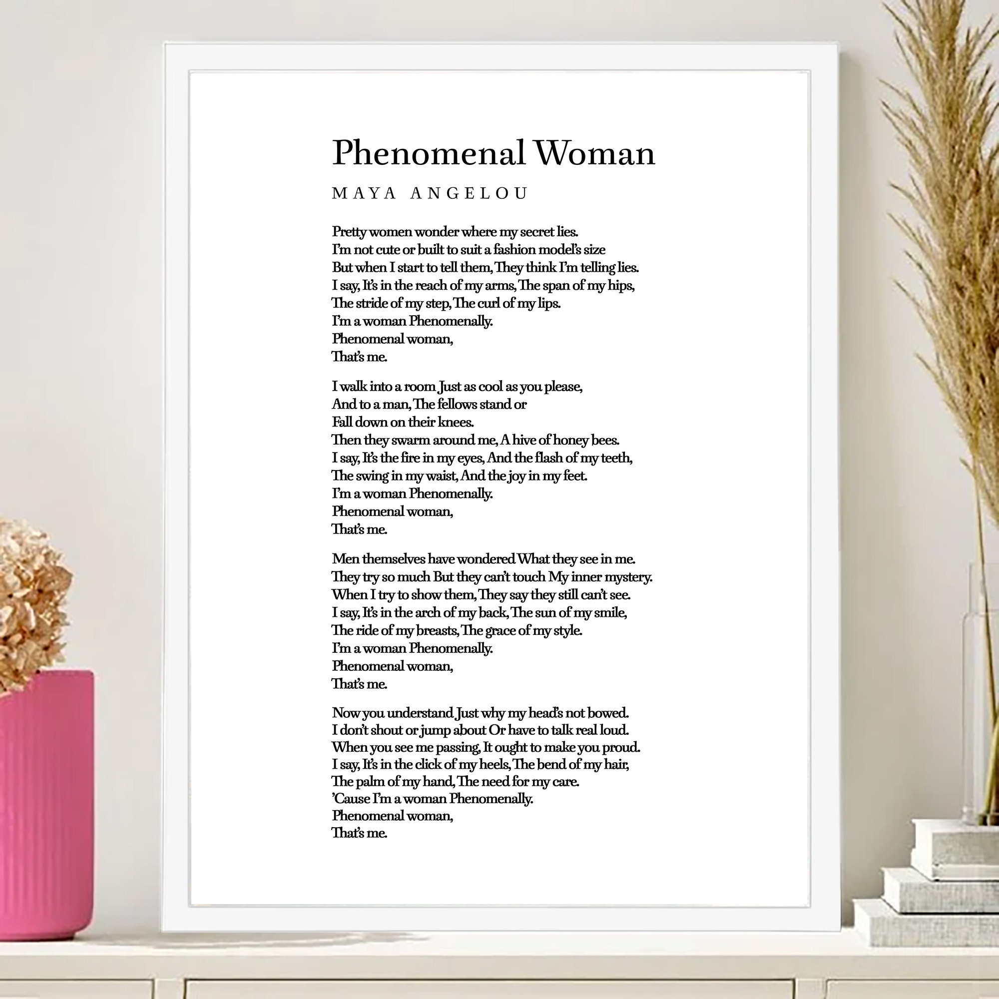 Phenomenal Woman by Maya Angelou, Poem Print, Home or Office Decor ...