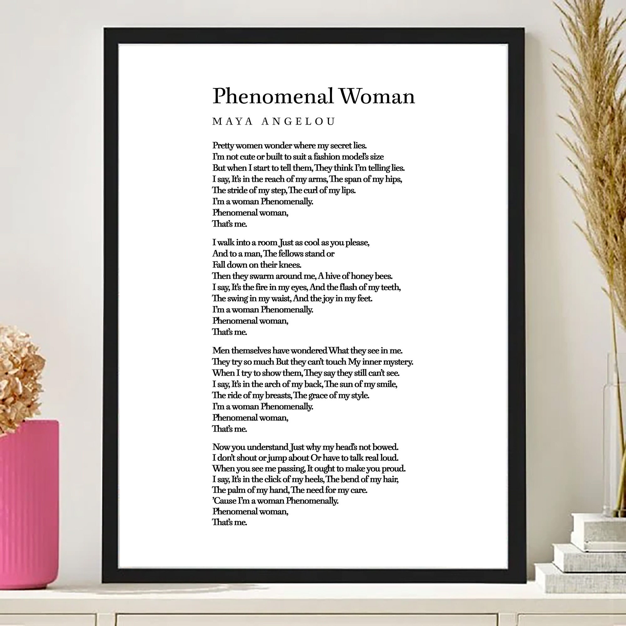 Phenomenal Woman by Maya Angelou, Poem Print, Home or Office Decor ...