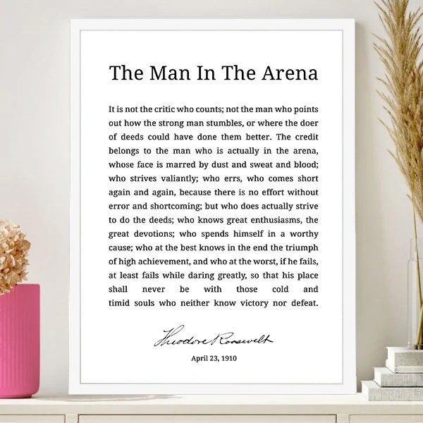 Man in the Arena by Theodore Roosevelt Poem Print, Motivational Home ...