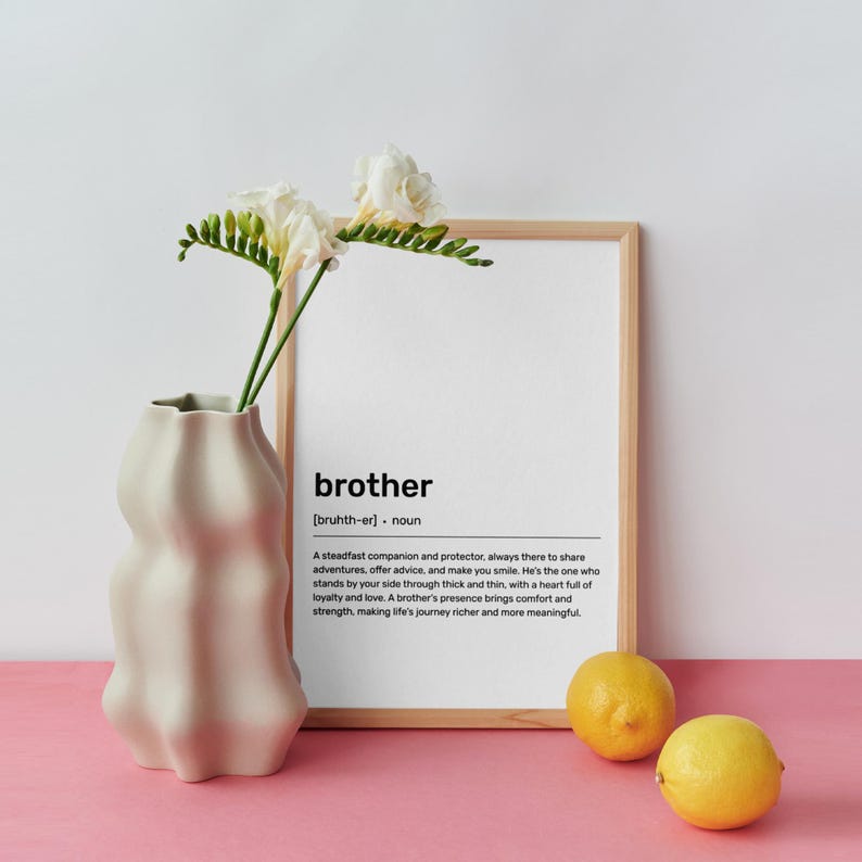 Brother Definition Poster, Brother Dictionary Art, Brother Quote Print ...