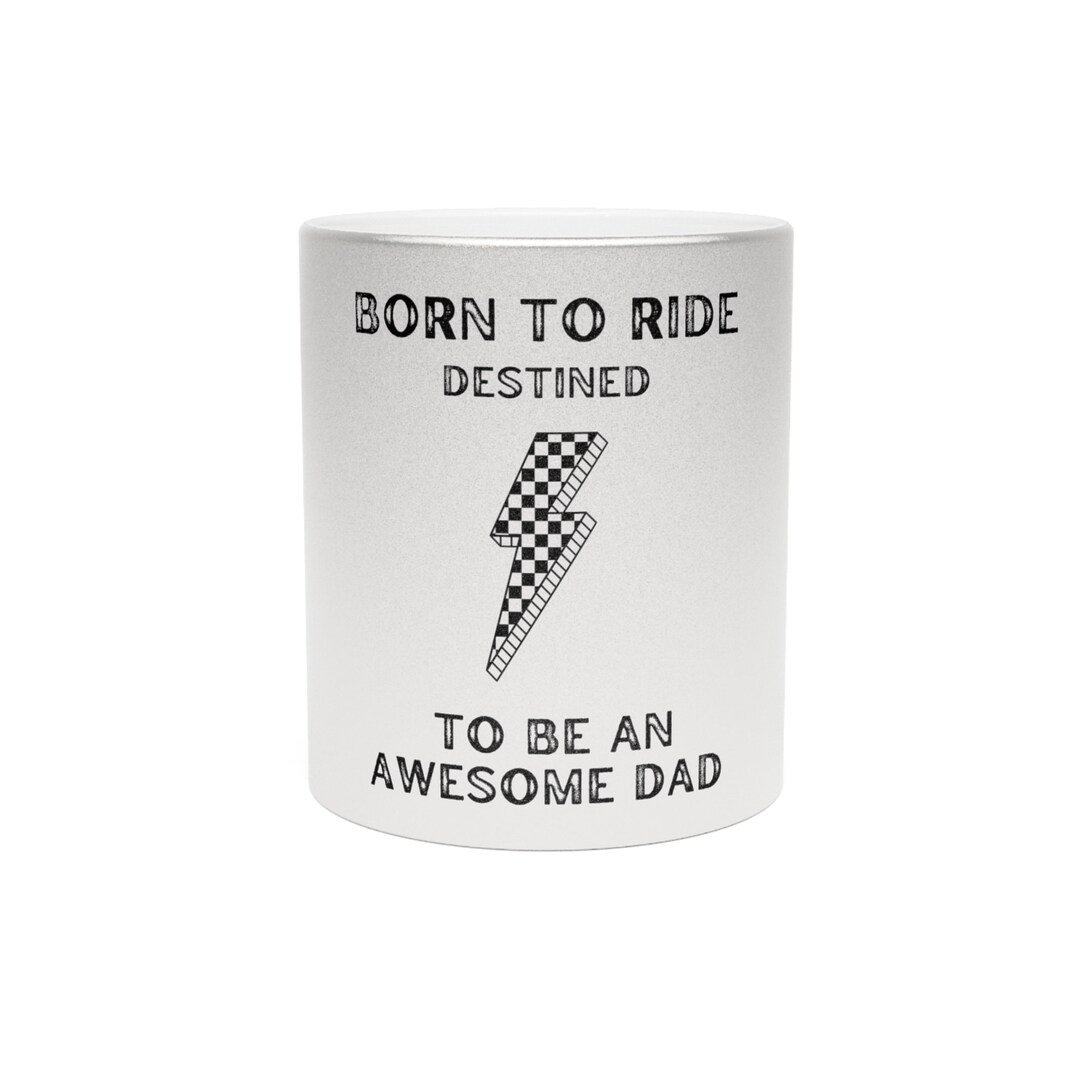 Fathers Day Gift born to Ride, Destined to Be an Awesome Dad ...
