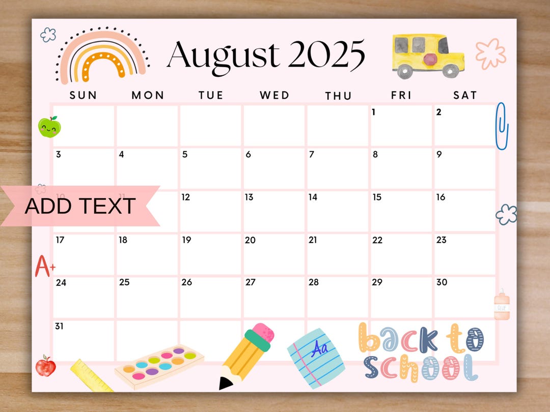 EDITABLE August 2025 Calendar, Printable Back to School Calendar W ...