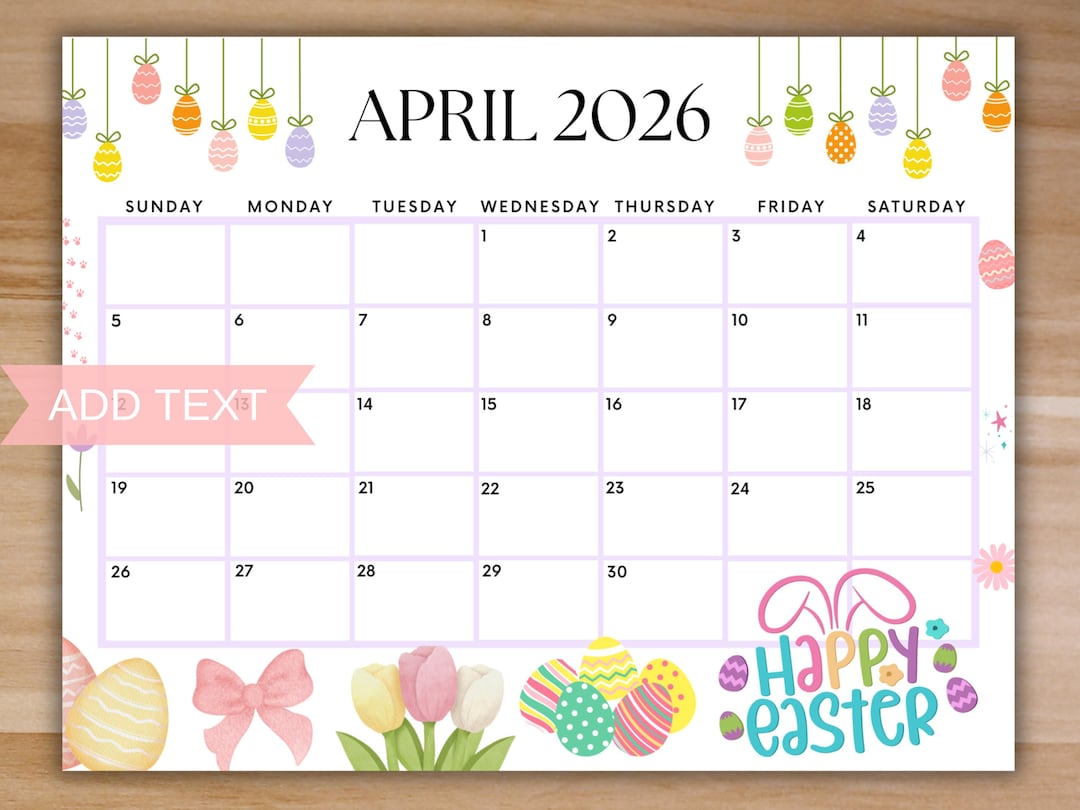 Editable April 2026 Calendar, Printable Calendar W/ Happy Easter Kids ...