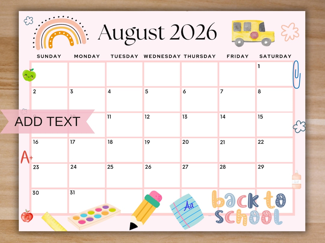 EDITABLE August 2026 Calendar, Printable Back to School Calendar W ...