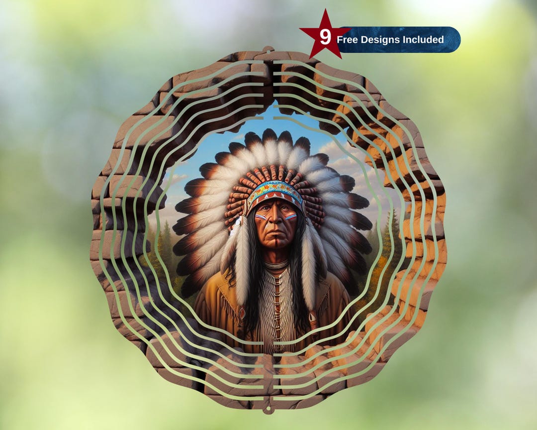 3D Native American Chief Wind Spinner Sublimation Design,native Wind ...