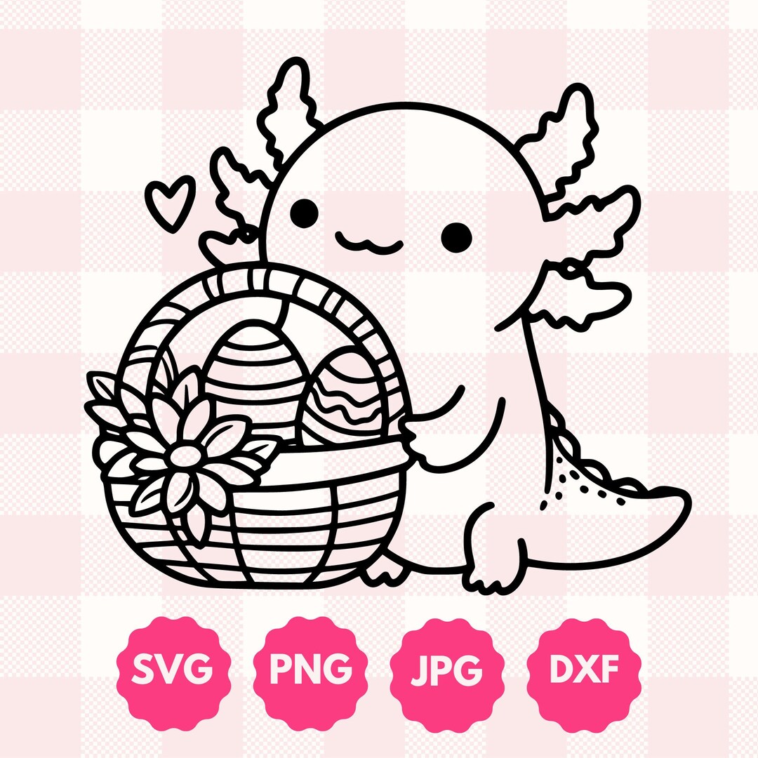 Kawaii Easter Basket Axolotl Graphic | Axolotl Hunting Easter Eggs ...