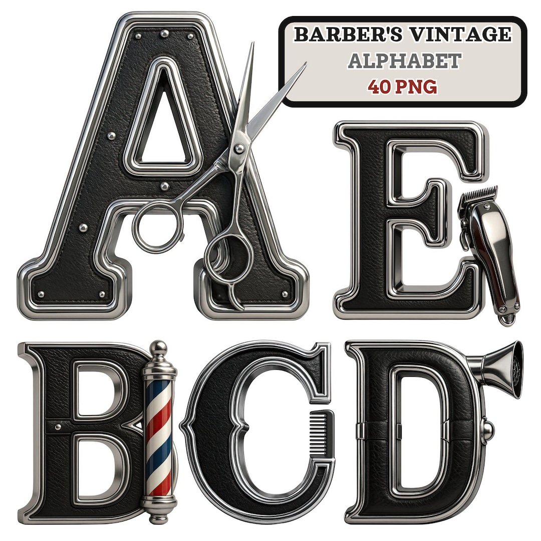 Barber’s Vintage Alphabet PNG | 40 Letters Numbers & Symbols | 3500px ...