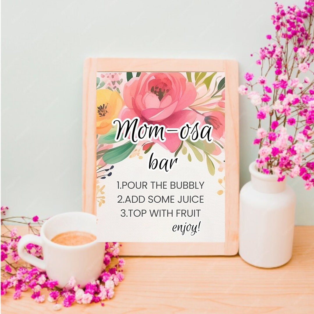 Mother's Day Brunch, Mom Osa Bar Sign, Mother's Day Party, Mimosa Bar ...