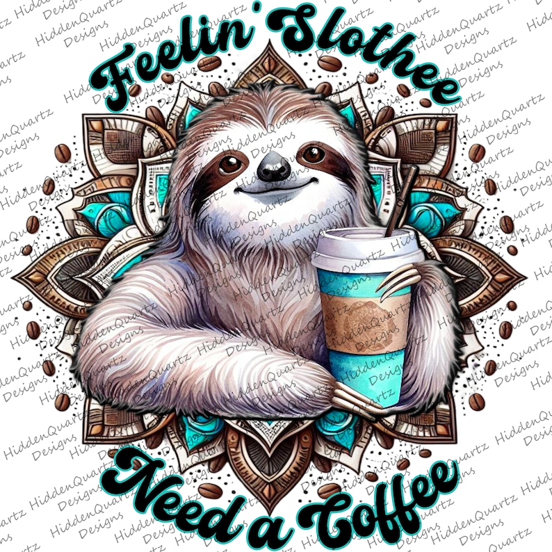 Sloth Coffee PNG, Sloth Image Designs, Slothee Digital Design, Clip Art ...