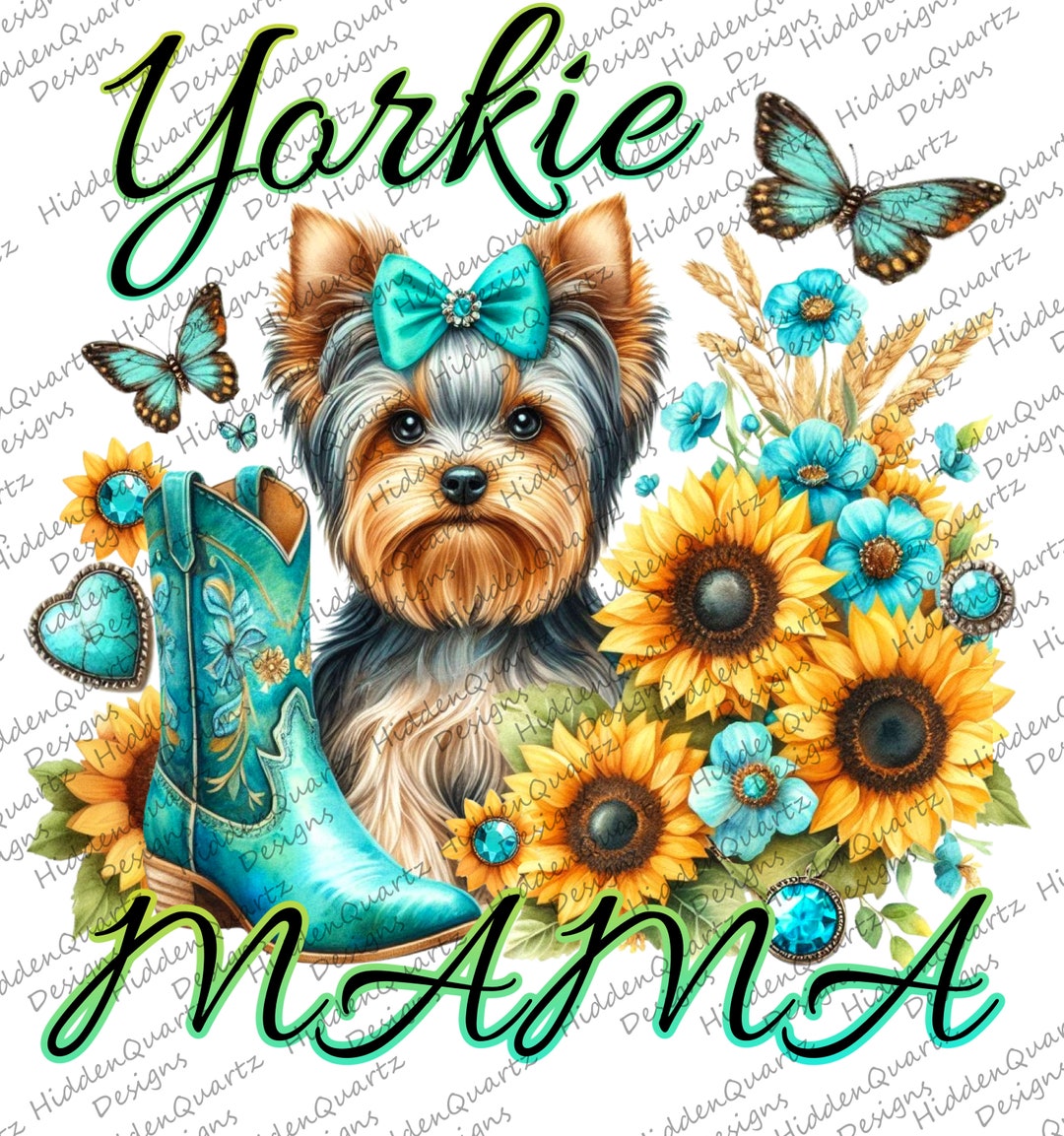 Yorkie Mama PNG, Yorkie Sublimation Designs, Yorkie Dog Digital Design ...