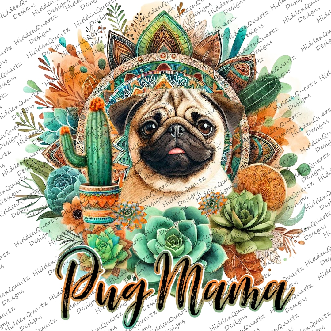 Pug Mama PNG, Pug Sublimation Designs, Pug Dog Digital Design, Clip Art ...