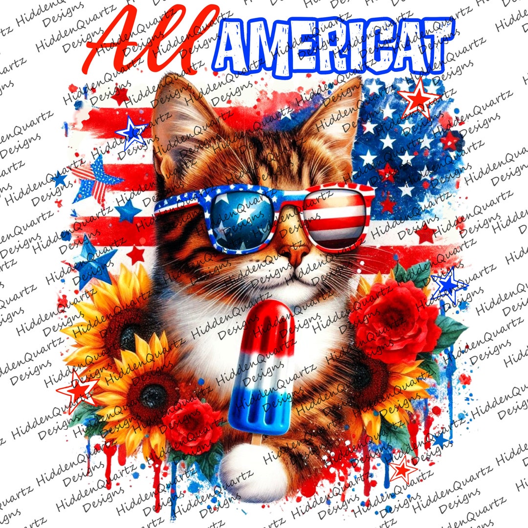 Cat 4th of July PNG, All Americat Png, Cat Sublimation Designs, Cat ...