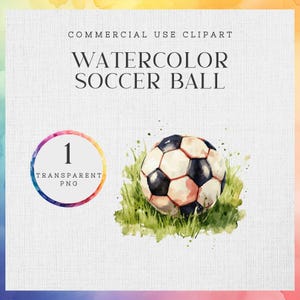 Watercolor Soccer Ball Clipart, Sports Ball Transparent PNG, Instant ...
