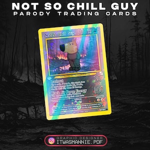 Not so Chill Guy Meme Parody Holographic Card - Etsy