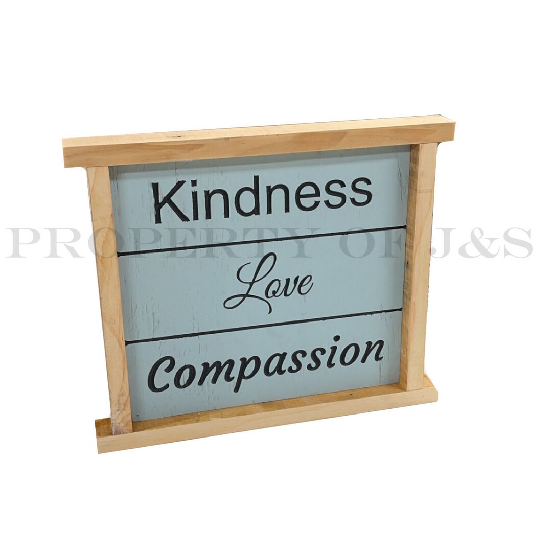 Distressed Kindness Love Compassion Sign - Etsy
