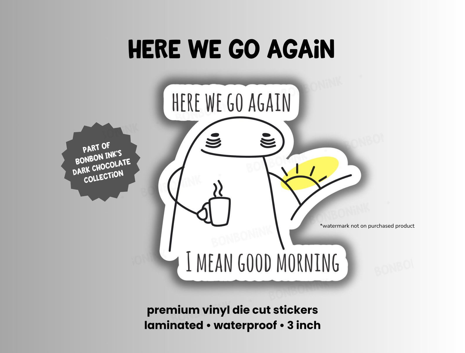 Here We Go Again, I Mean Good Morning Sticker • Flork Meme Sticker ...