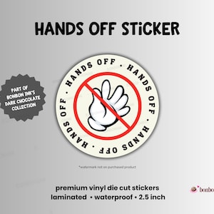 Hands off Sticker • Don't Touch My Stuff • Stealing Prevention • Dark ...