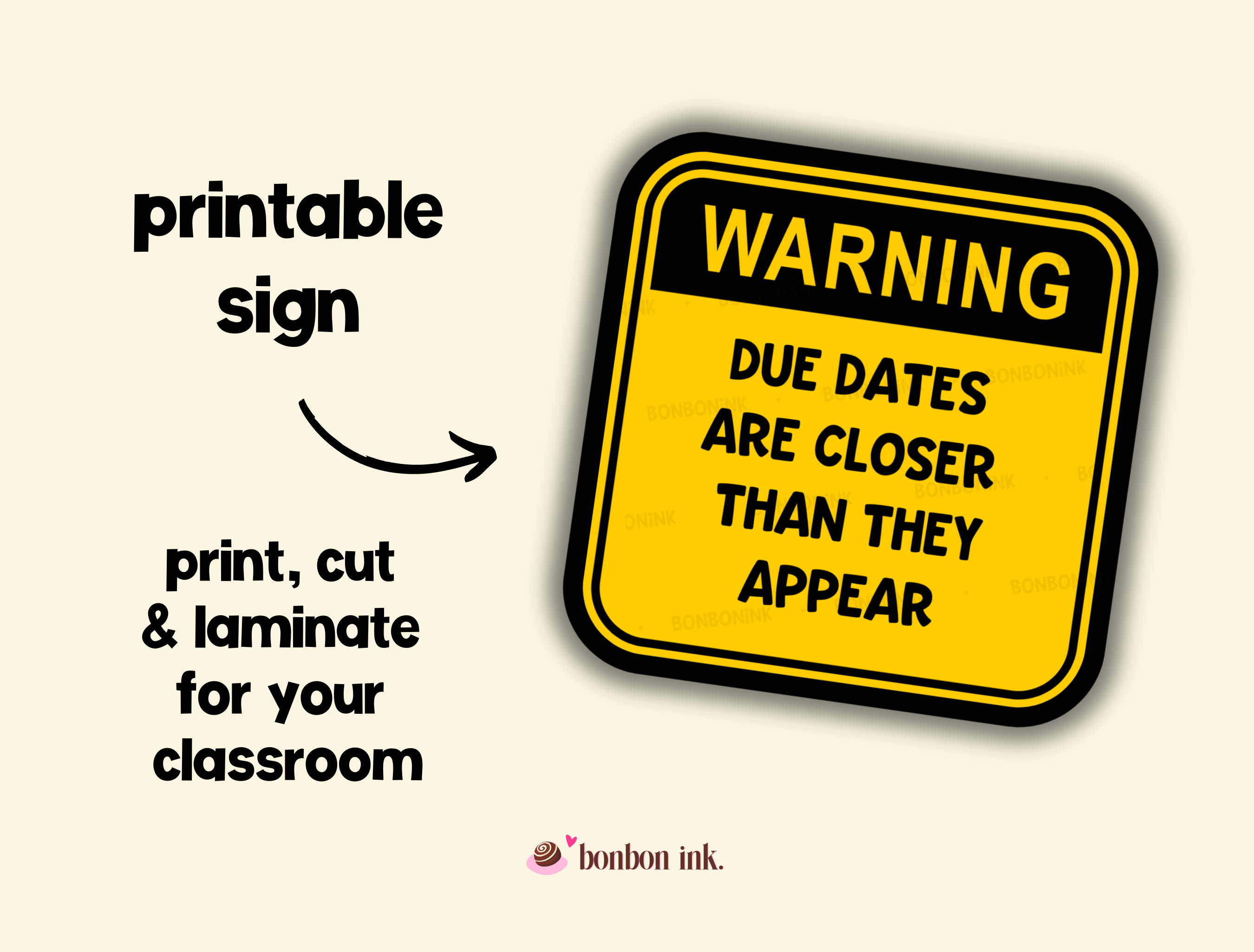 PRINTABLE • Due Date Warning Sign • Teacher Sign • Classroom Sign ...