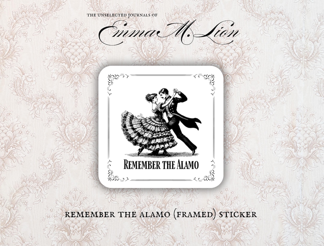 Emma M Lion Sticker, Remember the Alamo (w/victorian Frame), Emma M ...
