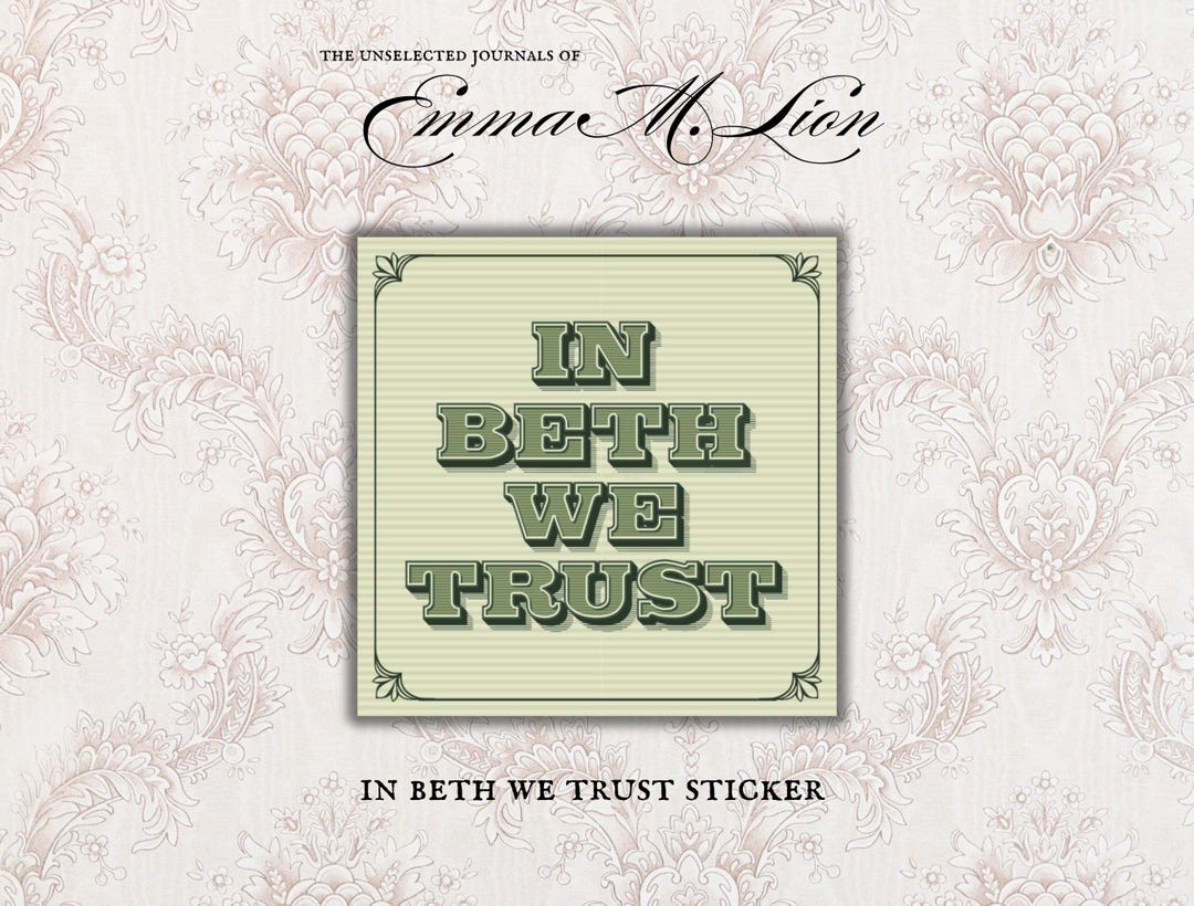 Emma M Lion Sticker, in Beth We Trust Sticker, Beth Brower, Bookish ...