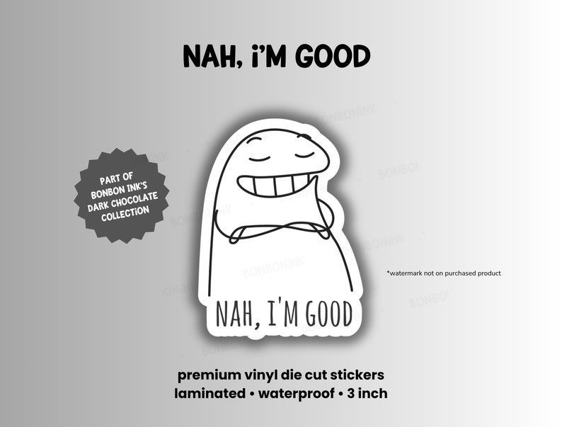 Nah, I'm Good Sticker • Flork Meme Stickers • Dark Chocolate Collection ...