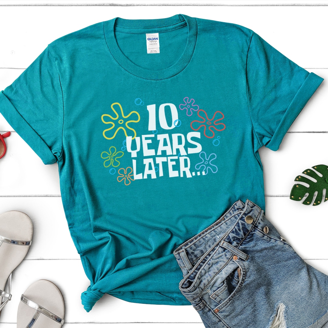 10 Years Later Spongebob Meme Shirt, Adult and Youth Sizes, Funny Meme ...