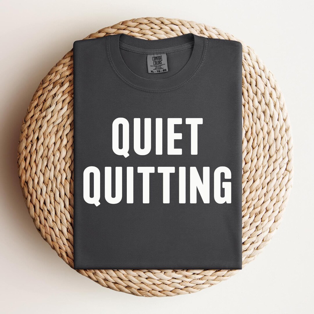 Quiet Quitting Shirt, Coworker Shirt, Office Employee Gifts, Unhinged ...