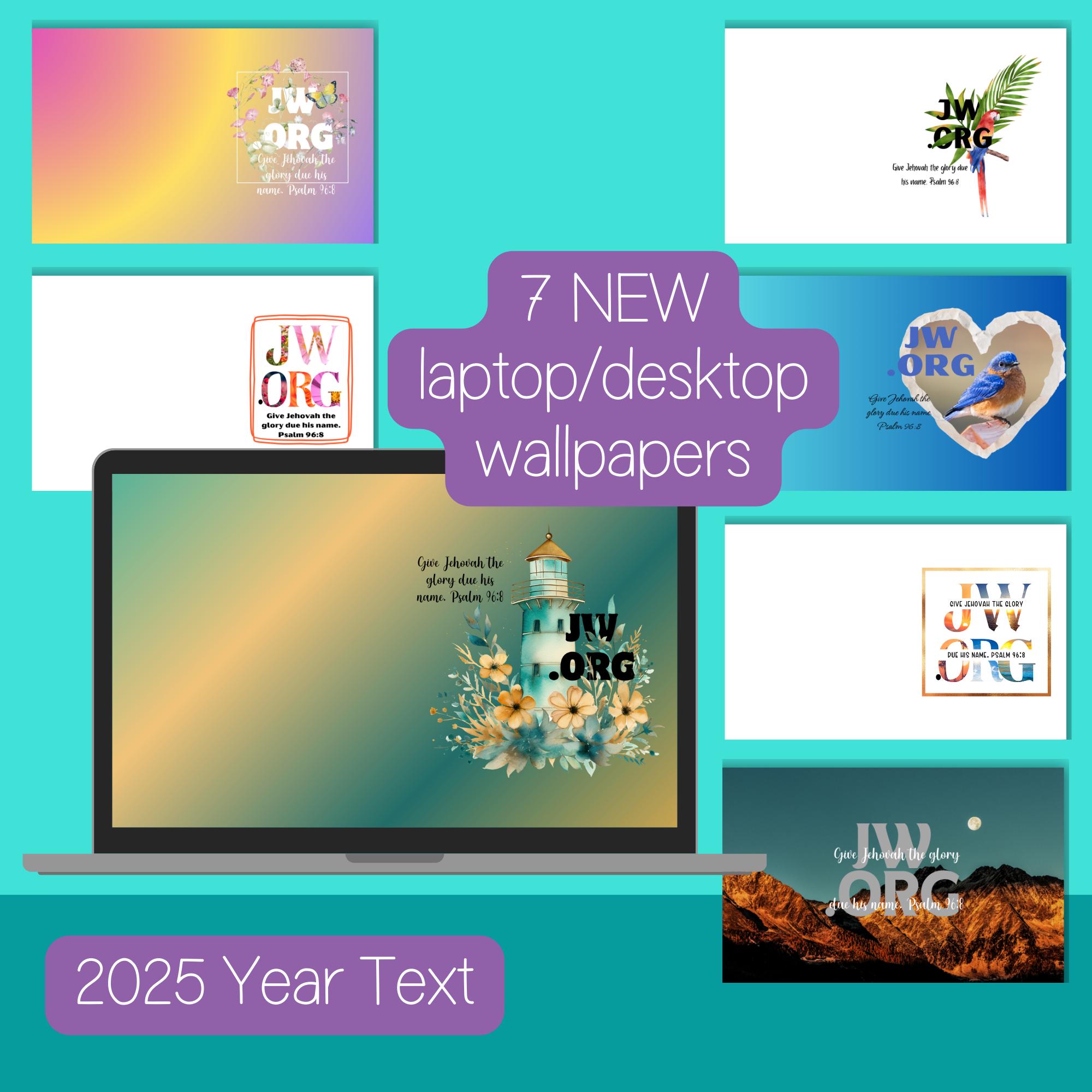 7 Laptop/desktop Computer Wallpapers With 2025 Year Text Psalm 96:8 for ...