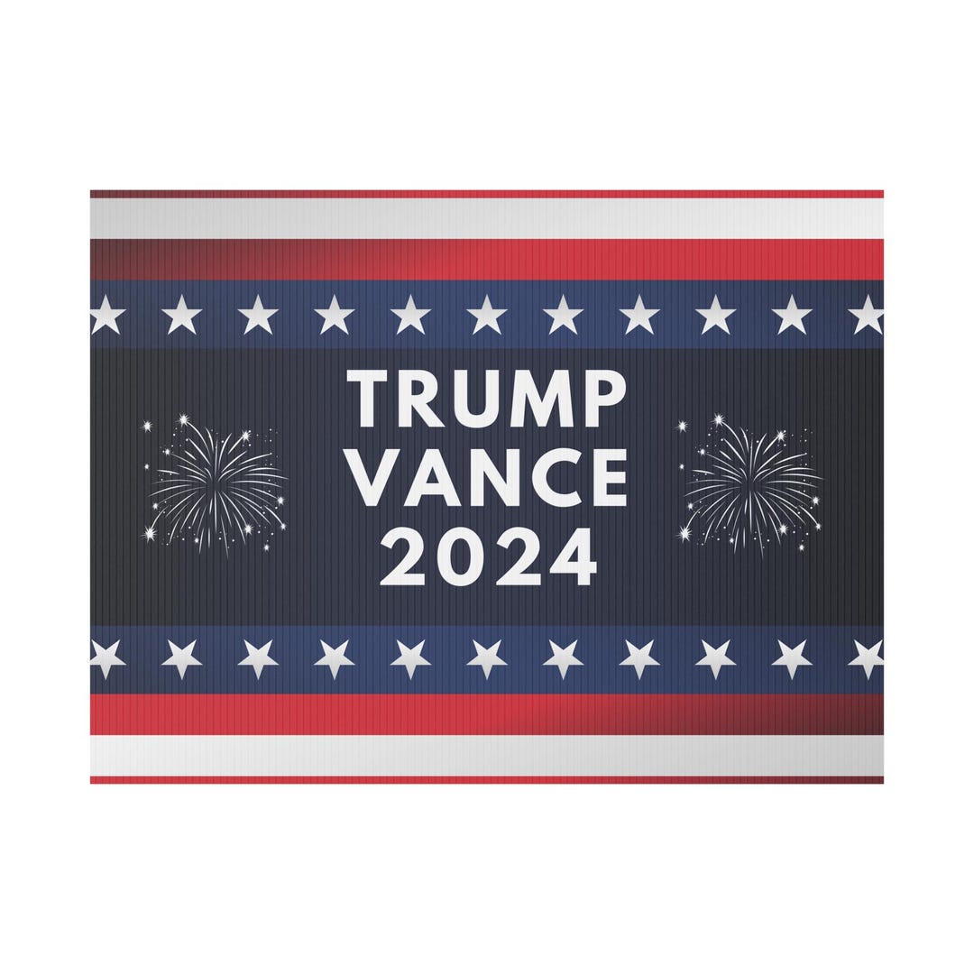 Trump Vance 2024 Sign Trump Sign Presidential Election Sign Trump Yard ...
