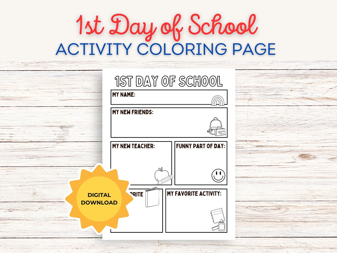 Back to School Fun: 1st Day of School Activity Coloring Page Printable ...
