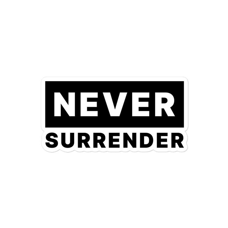 Never Surrender Charlie Kirk Sticker - Etsy