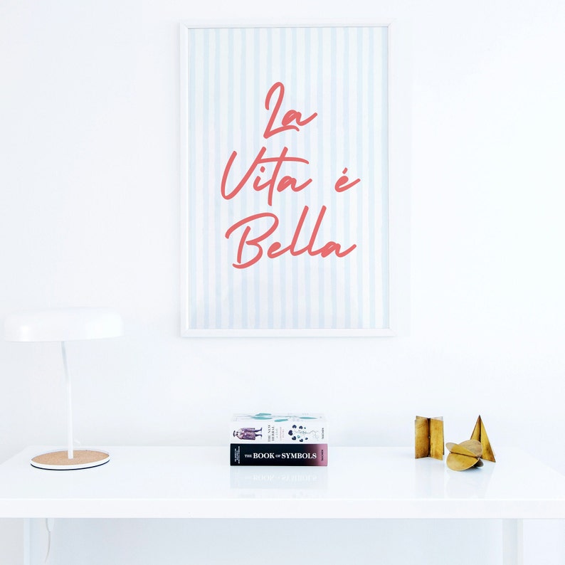 La Vita E Bella Art Print | Italy Prints | Trendy Quote Print | Italy ...
