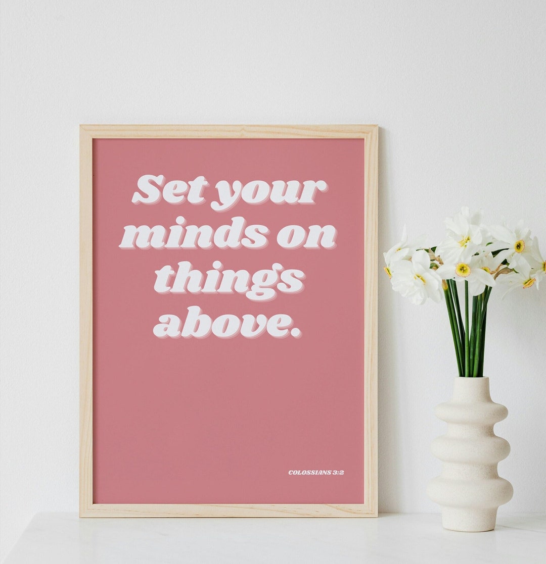 Colorful Bible Verse Wall Art, Colossians 3:2, Bibleverse Poster, Quote ...