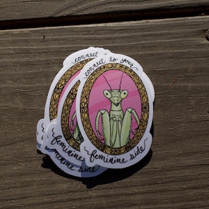 Mantis Sticker - Connect to Your Feminine Side - Etsy