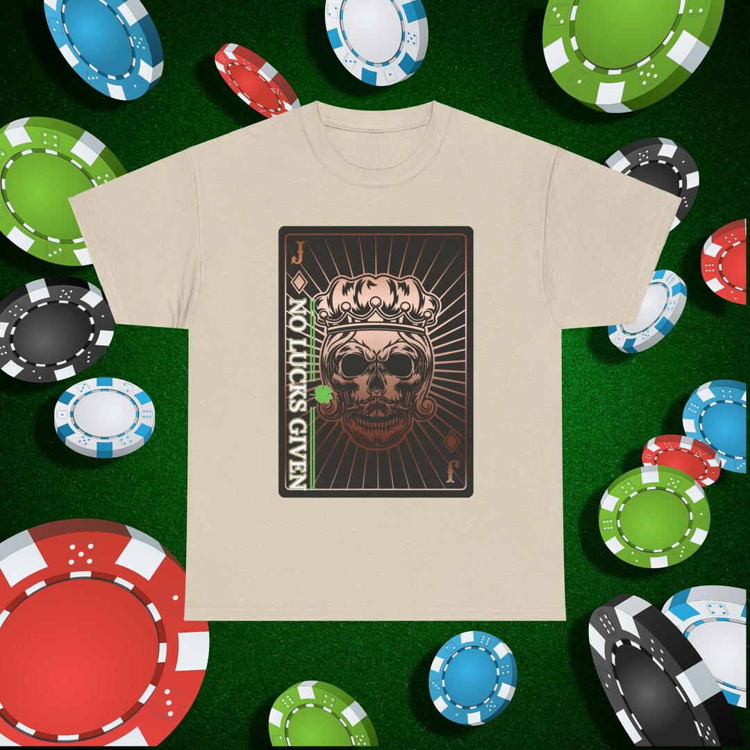 No Lucks Given Jack Skull in Crown of Diamonds Copper Poker T-shirt ...