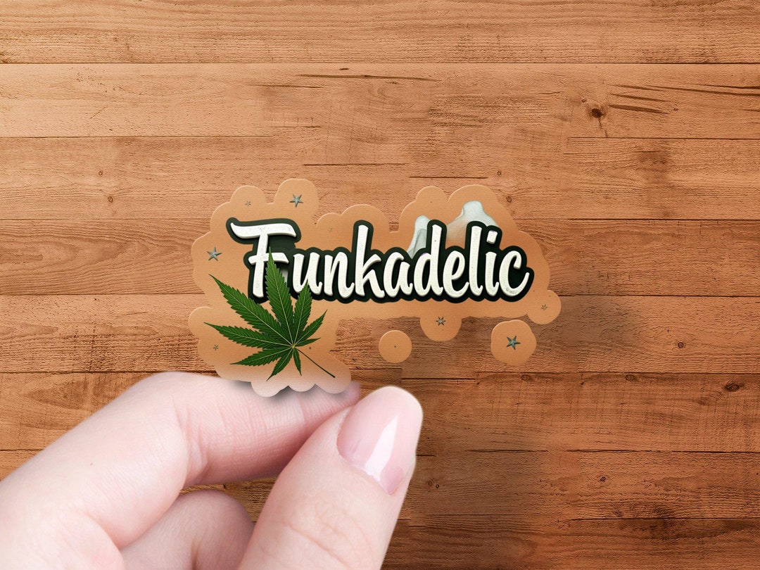 Funkadelic Sticker, Weed Leaf Sticker, Cannabis Sticker, Cool Stickers ...