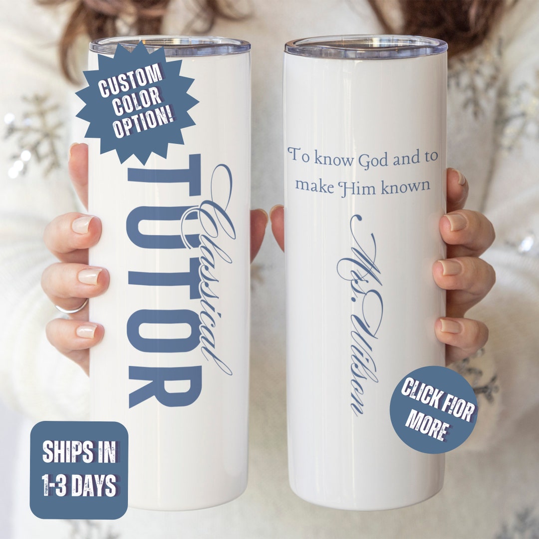 Classical Conversations Tutor Gift, Classical Education Tutor Tumbler ...
