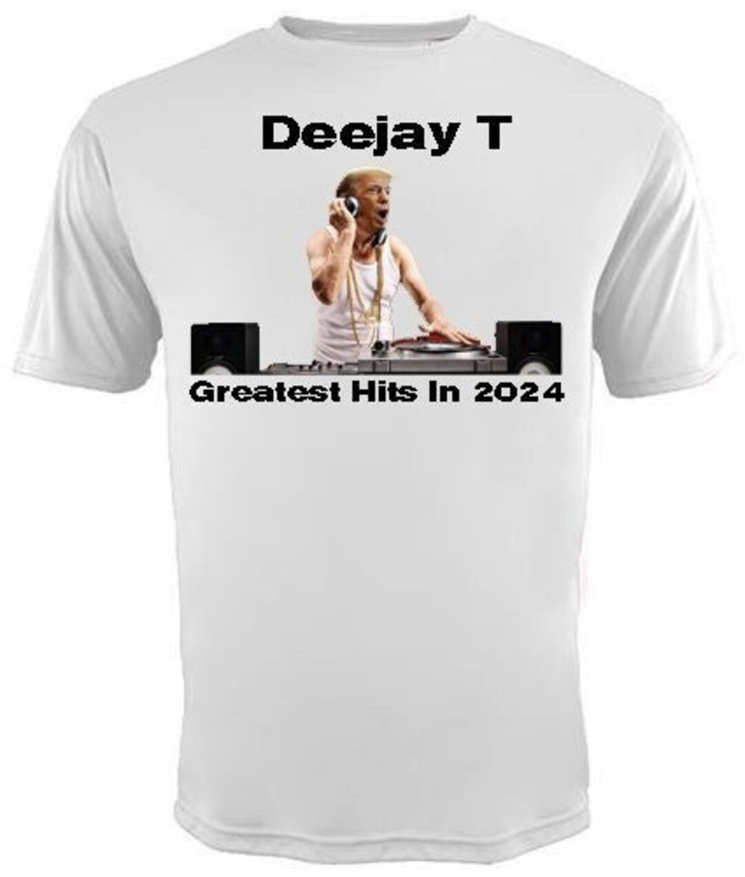 Deejay T Greatest Hits in 2024 T-shirt DJ Donald Trump for President - Etsy