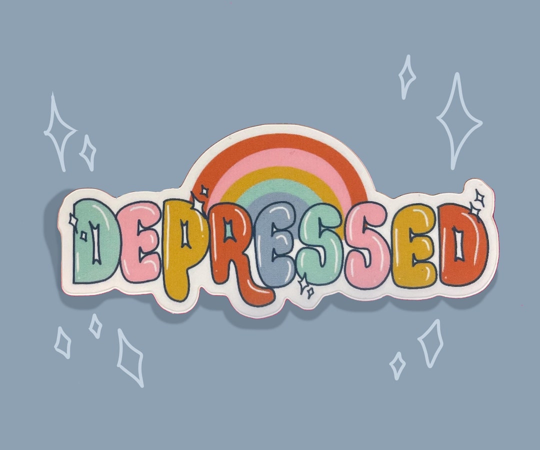 Depressed Sticker for Mental Illness Sticker Rainbow Sticker Mental ...